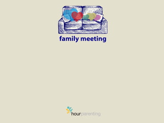 Family Meeting | PPT