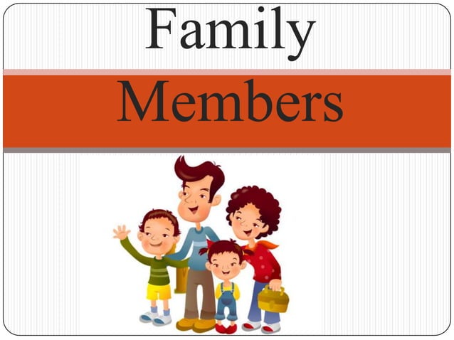 Family members | PPTX