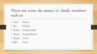 FAMILY MEMBERS FOR GRADE 1-3 ELEMENTARY SCHOOL.pptx