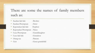 FAMILY MEMBERS FOR GRADE 1-3 ELEMENTARY SCHOOL.pptx