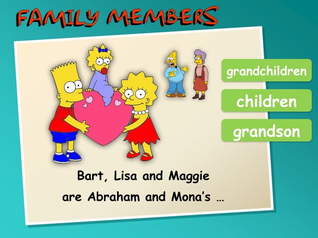 FAMILY MEMBERS Simpsons. CLASE DE INGLE MAESTRIA | PPT