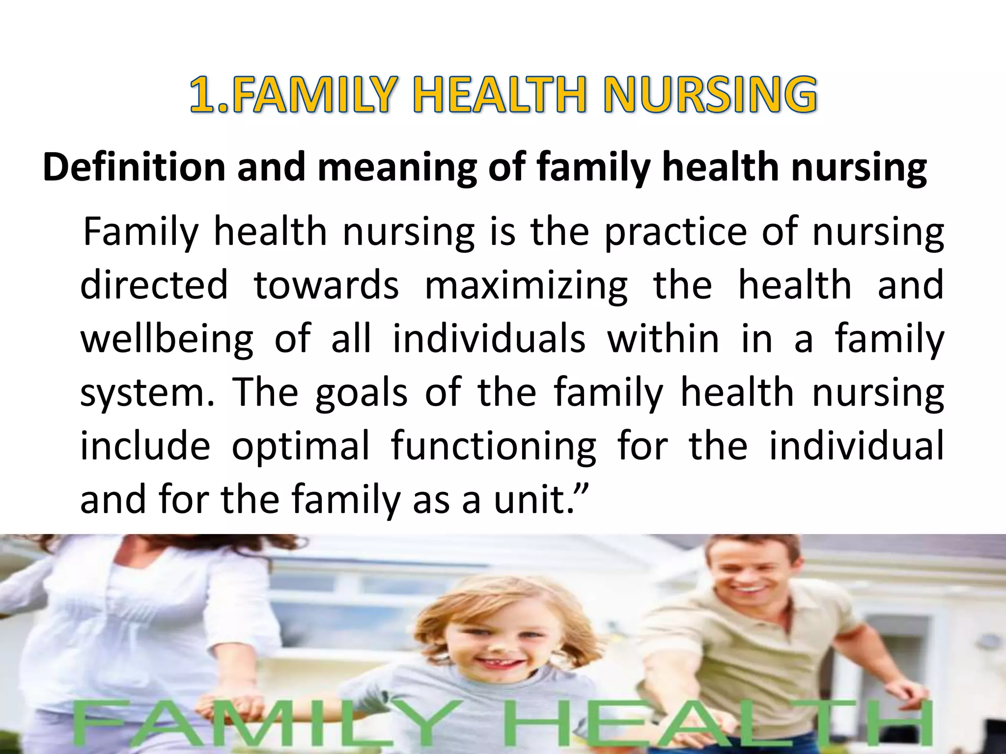 Family nursing and family health nursing process | PPTX