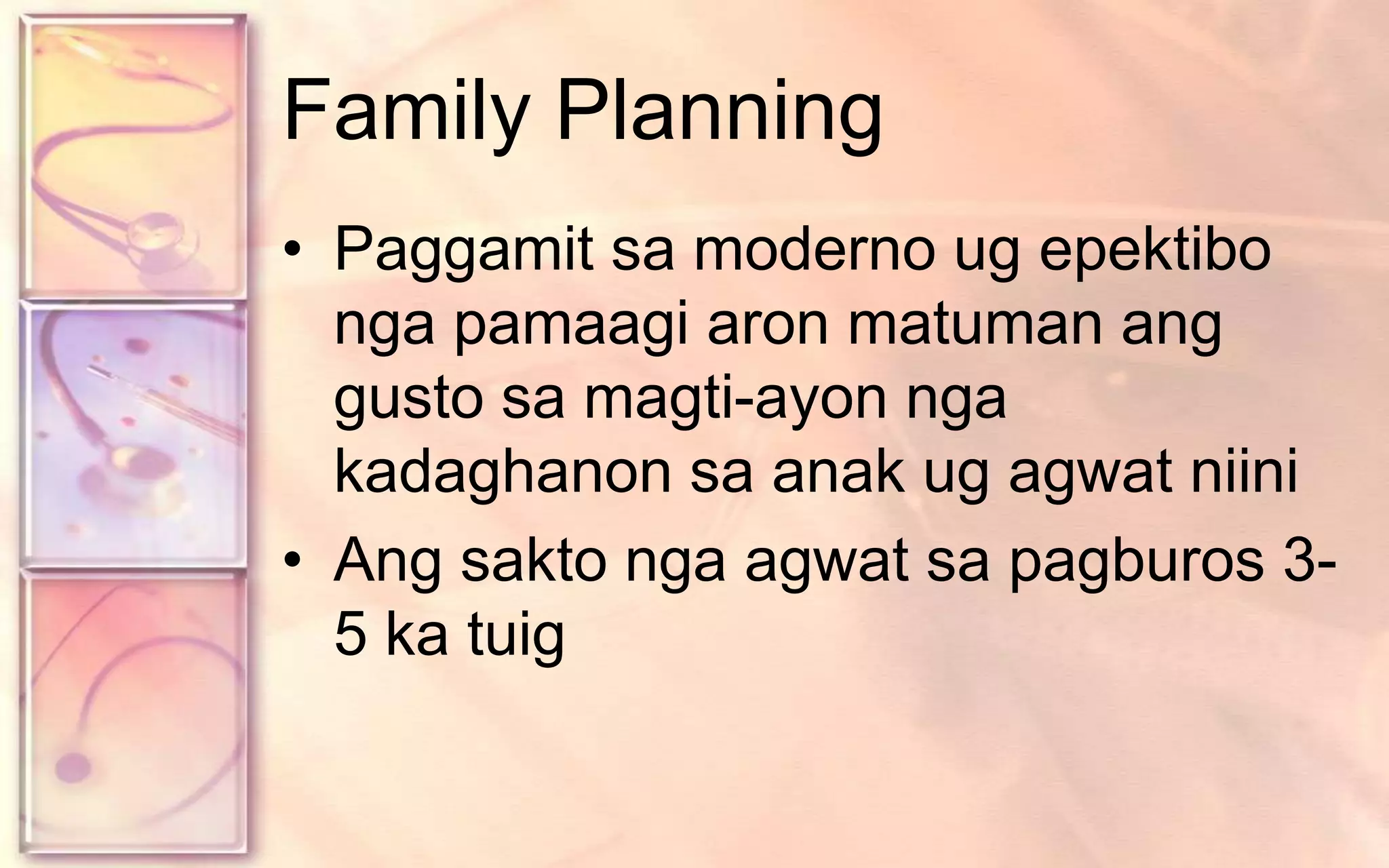 Family planning, Cebuano | PPTX
