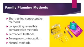 FAMILY PLANNING all you need to know about FP | PPTX