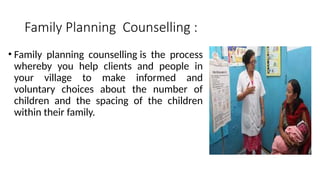 family planning counselling ppt for B.Sc Nursing Students | PPTX