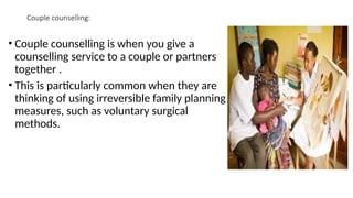 family planning counselling ppt for B.Sc Nursing Students | PPTX