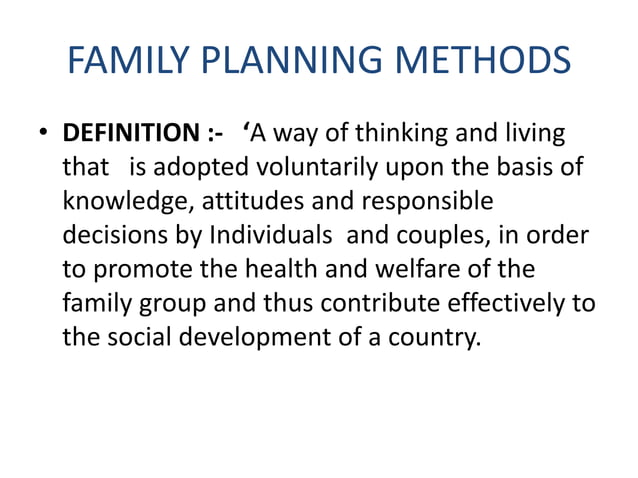 Family planning method | PPTX | Pregnancy | Reproductive Health