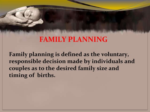 Family planning method | PPTX | Pregnancy | Reproductive Health