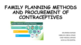 FAMILY PLANNING METHODS AND PROCUREMENT OF CONTRACEPTIVES.pptx
