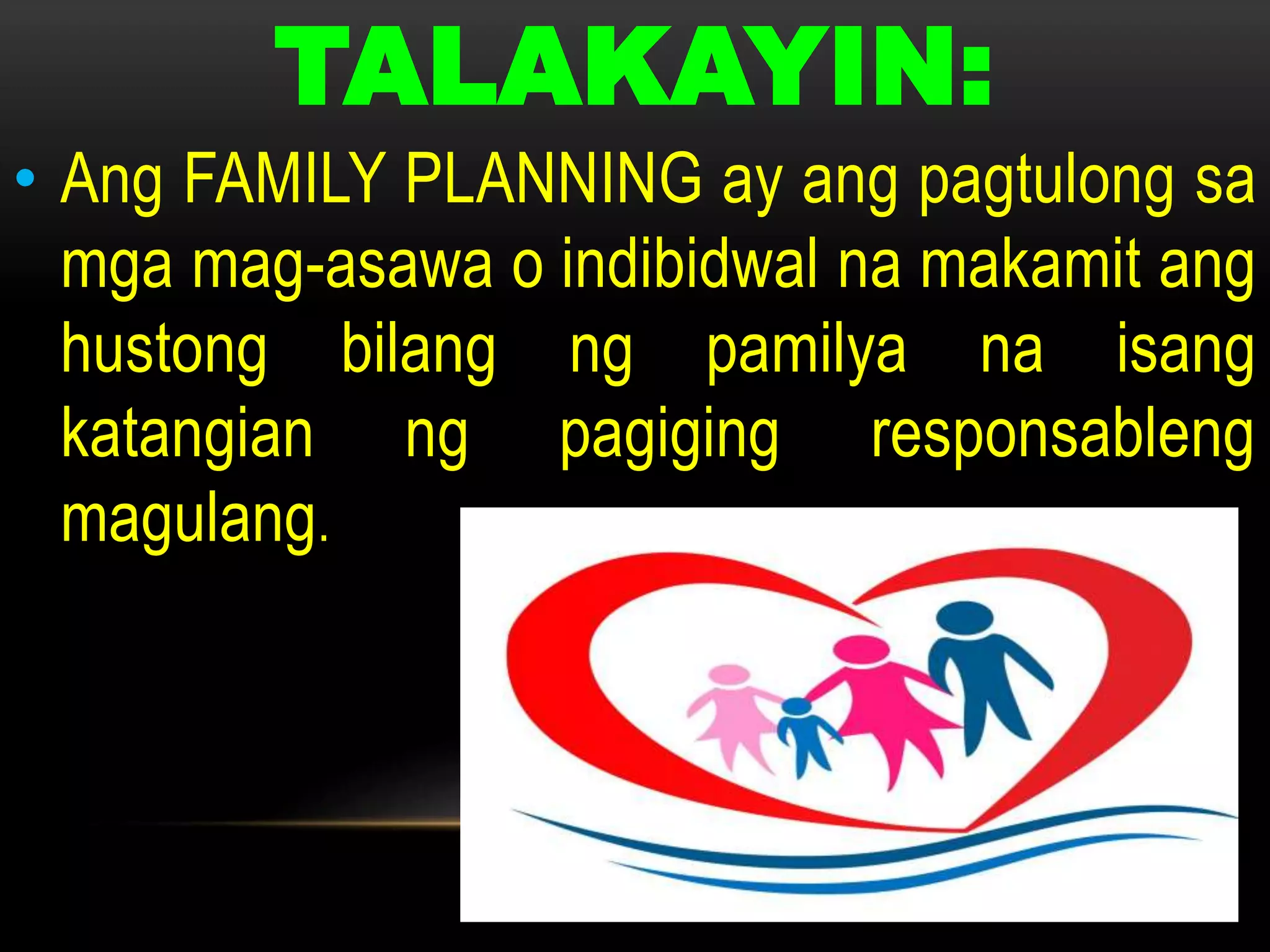 Family Planning: Pagpaplano ng Pamilya | PPTX