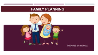 FAMILY PLANNING PRESENTATION FOR NURSES ppt.pptx