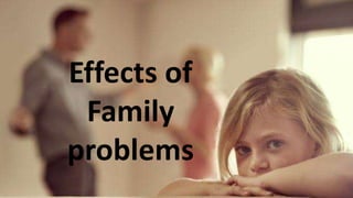 FAMILY PROBLEM.pptx