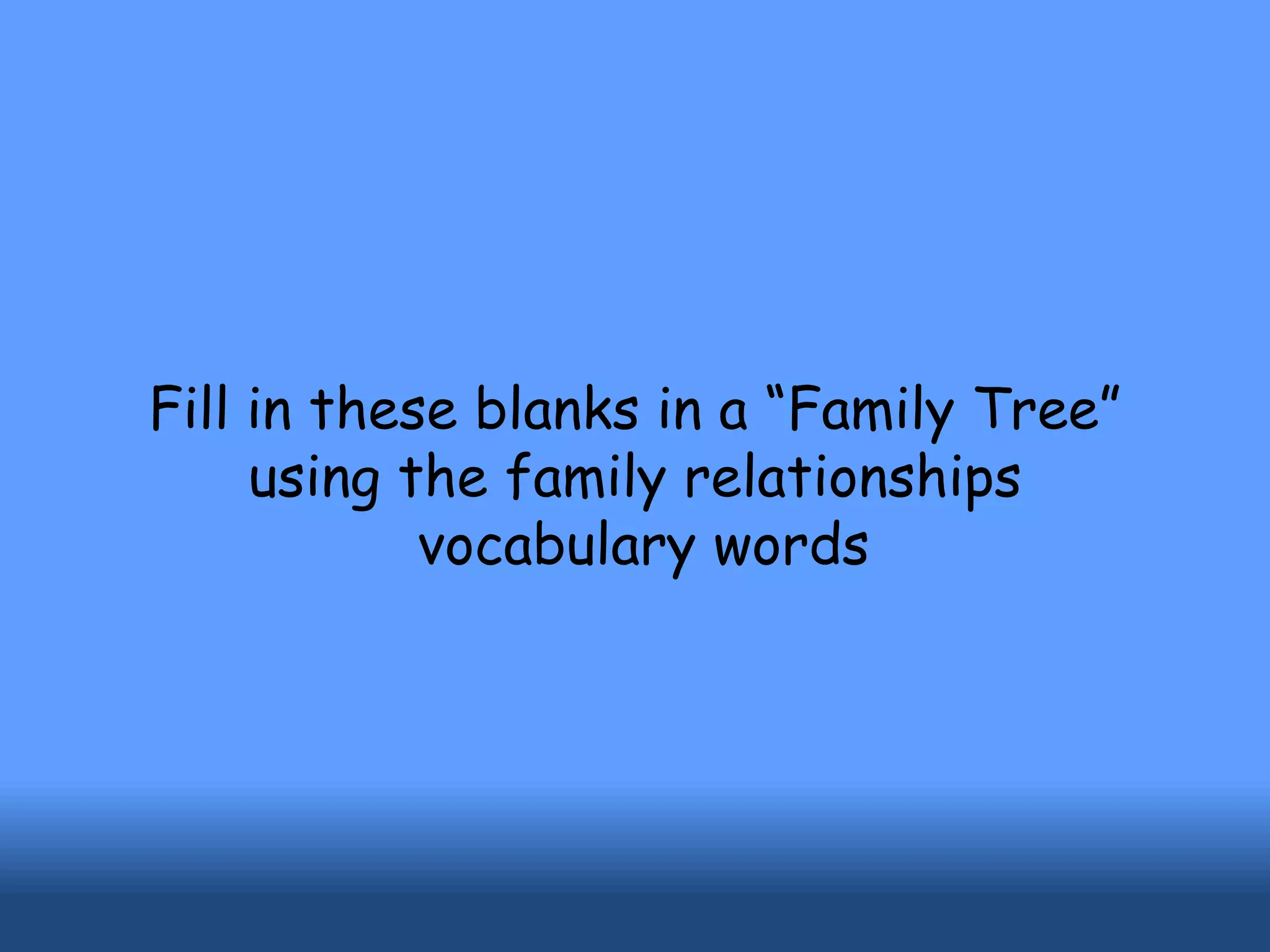 Family relationships | PPT