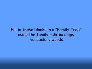 Family relationships | PPTX