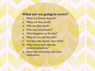 Family reports- What are they, How do you prepare and when are they ...