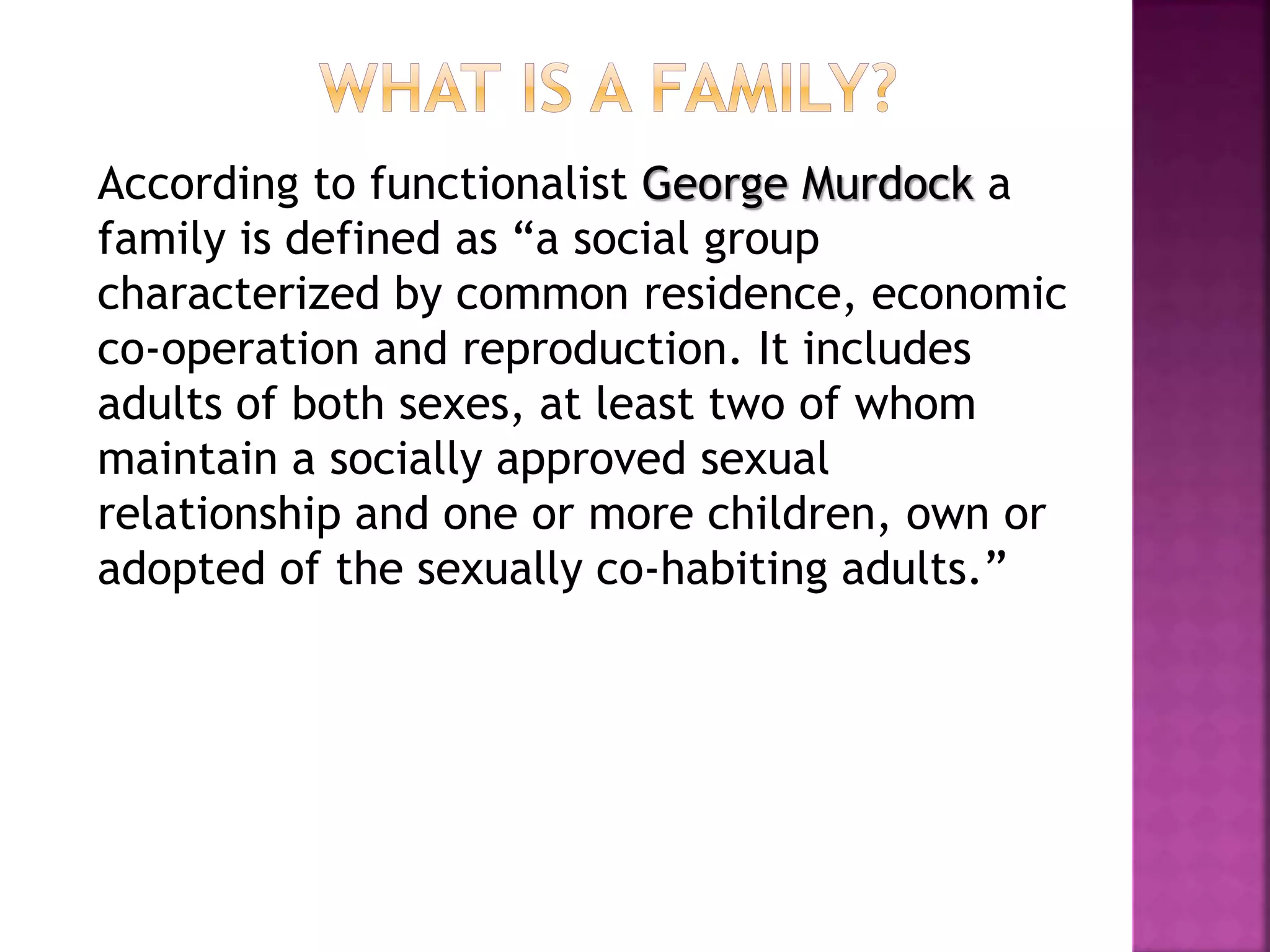 Family structures & Classification (for a Sociology Presentation) | PPTX
