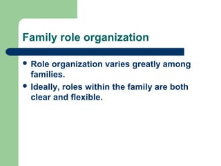 Family Systems Family Roles