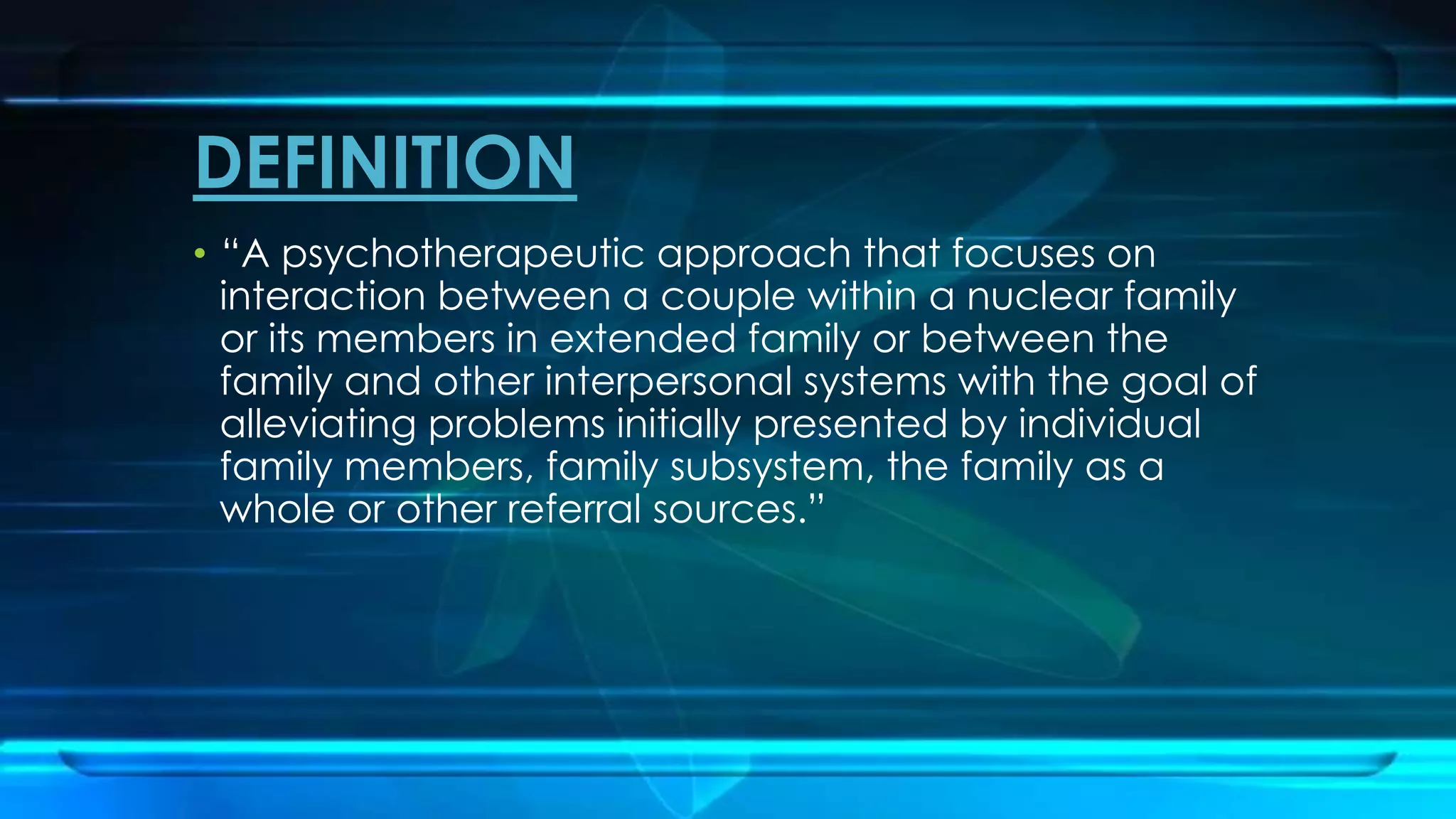 Family therapy | PPTX