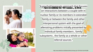 Unit 3. Family Therapy: Definition, principles, methods of counselling ...