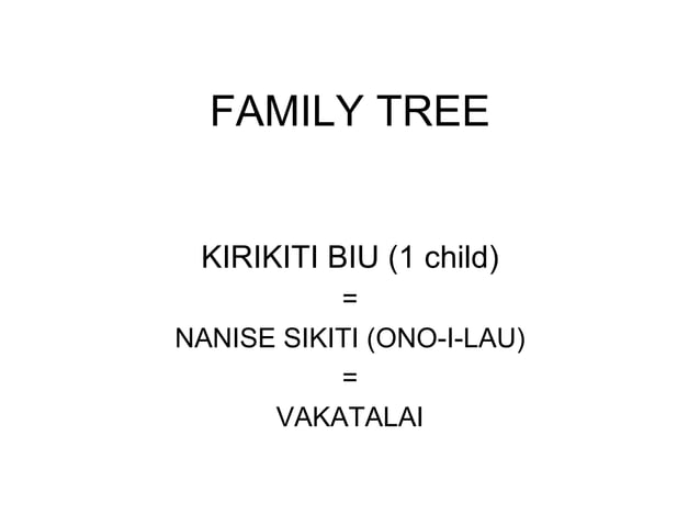 Family Tree Kirikiti Biu | PPT