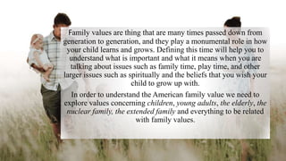 Family Values Cross Culture Understanding.pptx