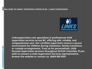 Family Visitation Center In BC Ppt.pptx | Parenting | Family and ...