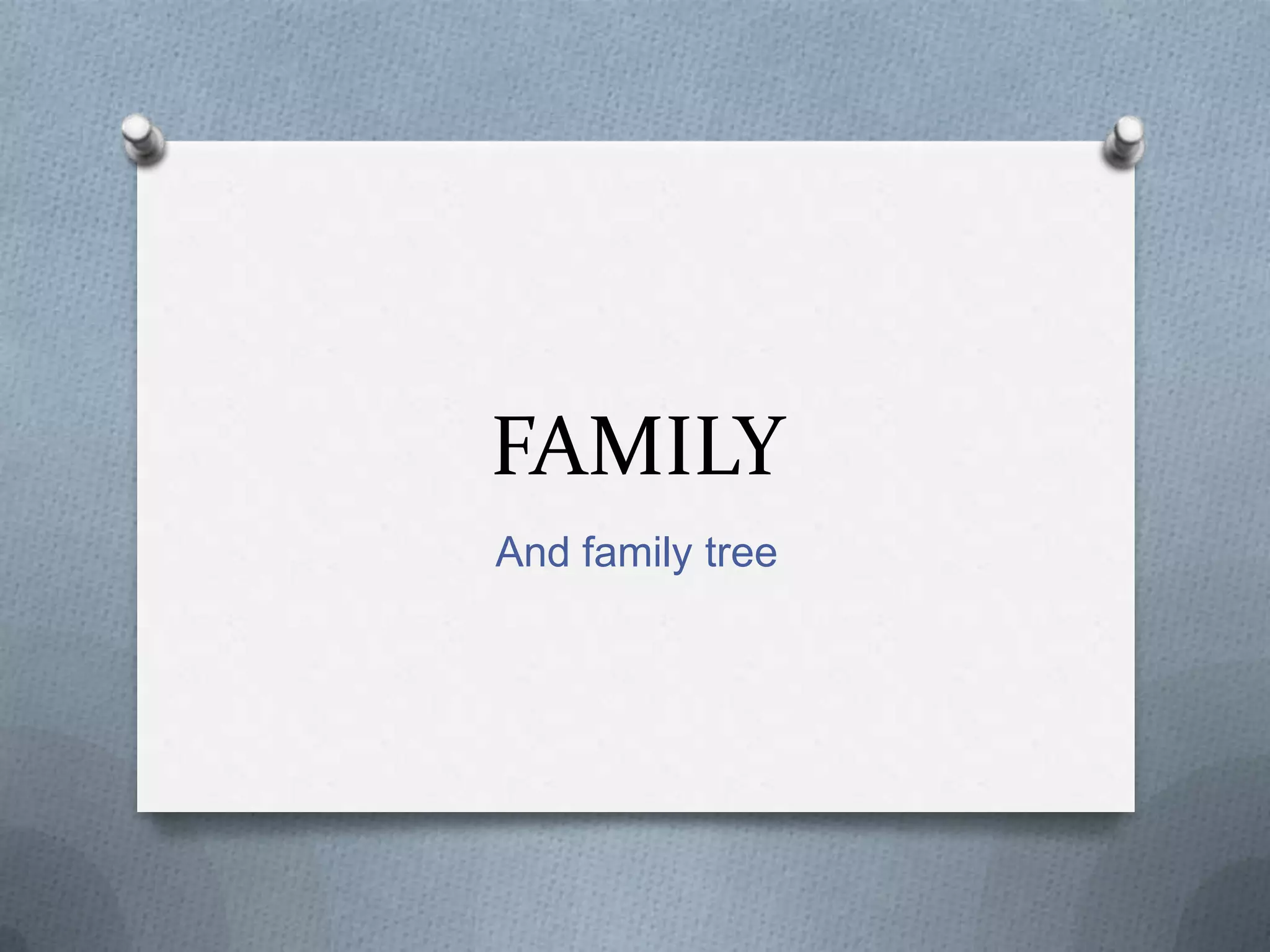 Family vocab. and family tree | PPSX