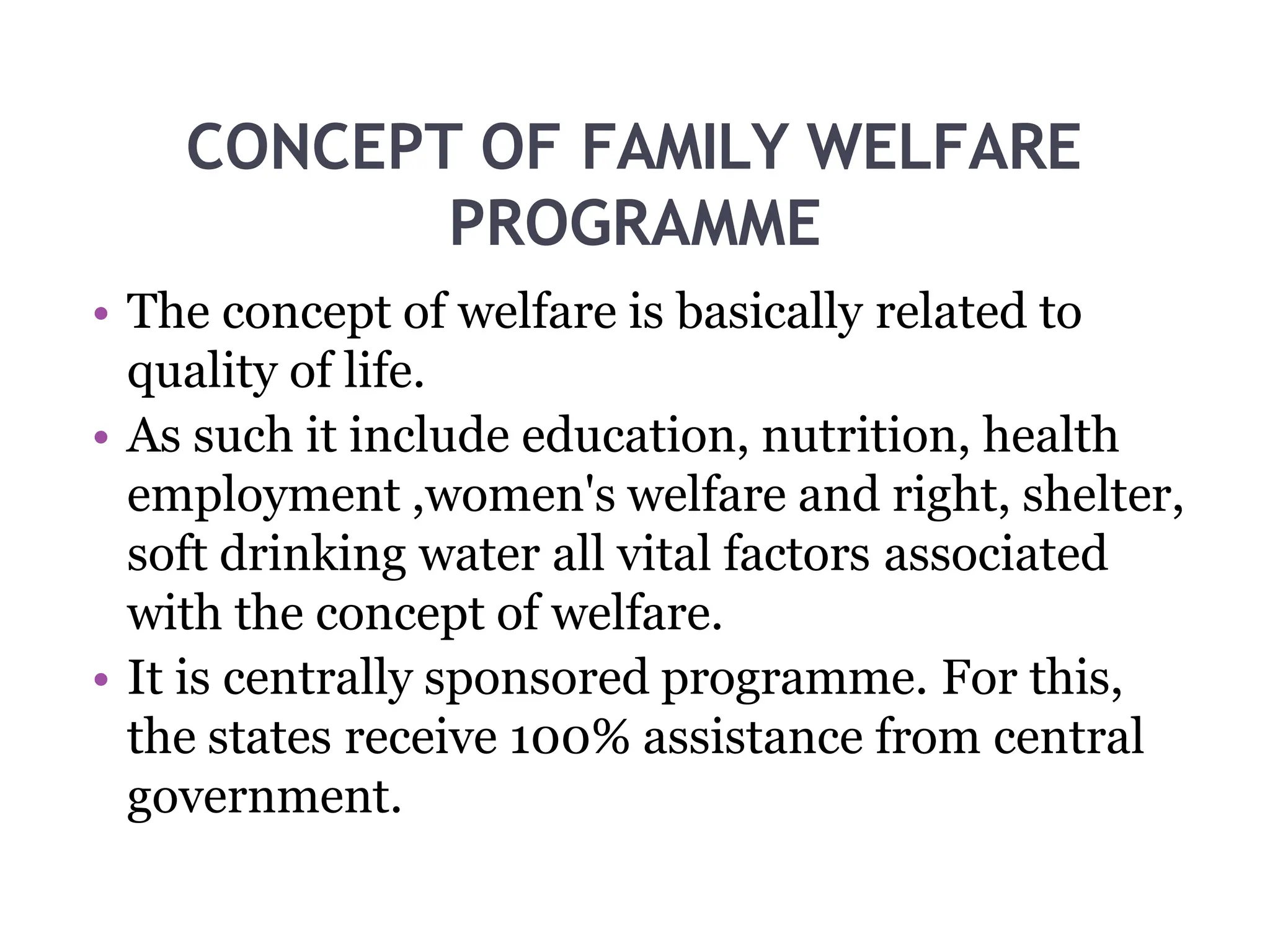 family welfare programme-pptx details welfare | PPTX