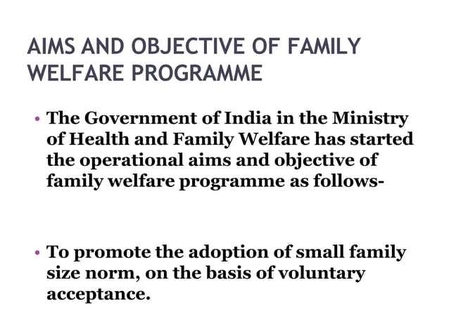 family welfare programme-pptx details welfare | PPT