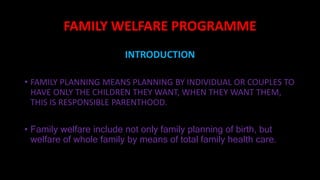 Family welfare Programme.pptx