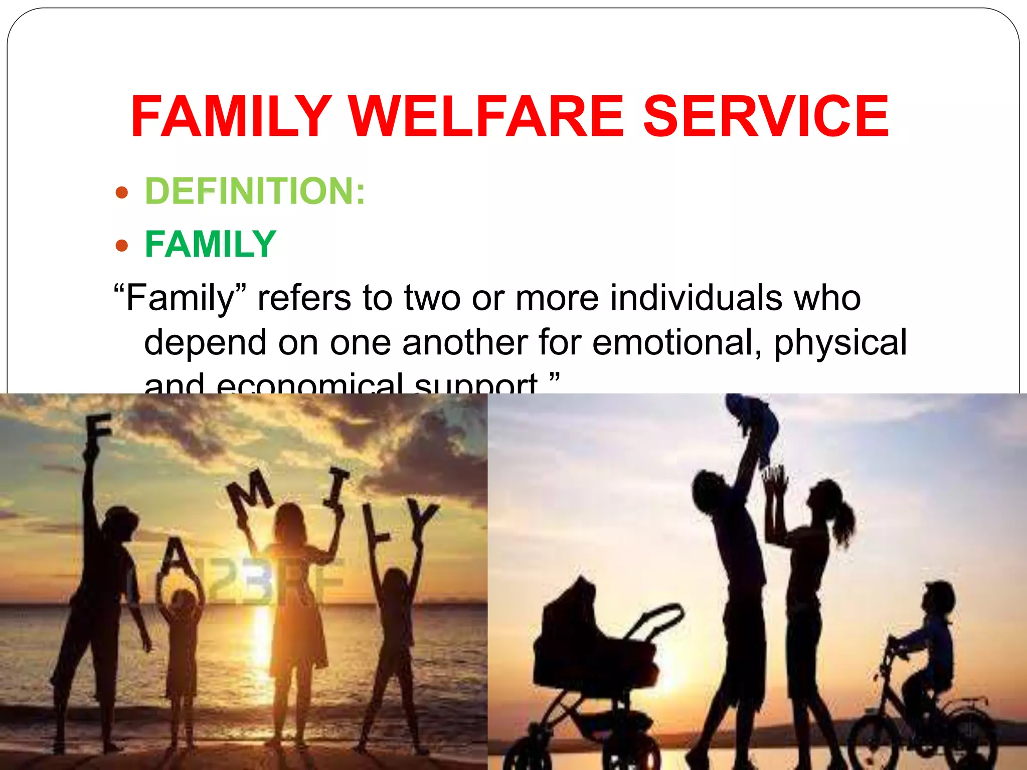 Family welfare services | PPTX