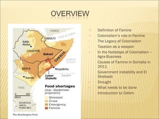 Famine history and 2011 Somalia Crisis | PPT