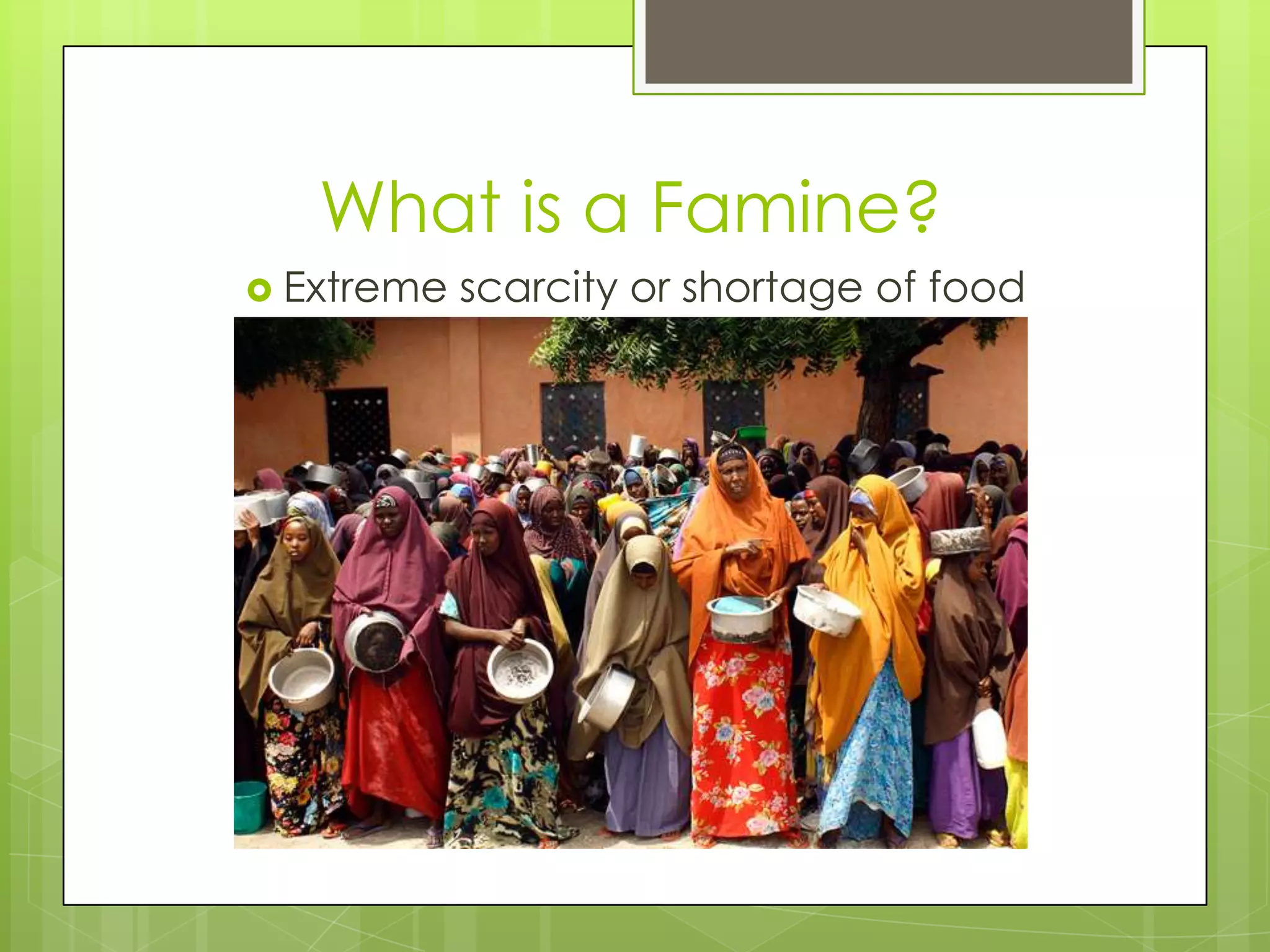 Famines in history | PPTX