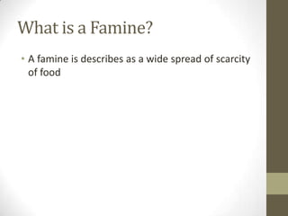 Famines in history powerpoint | PPTX