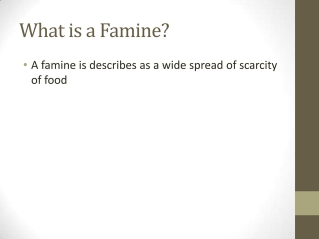Famines in history powerpoint | PPTX