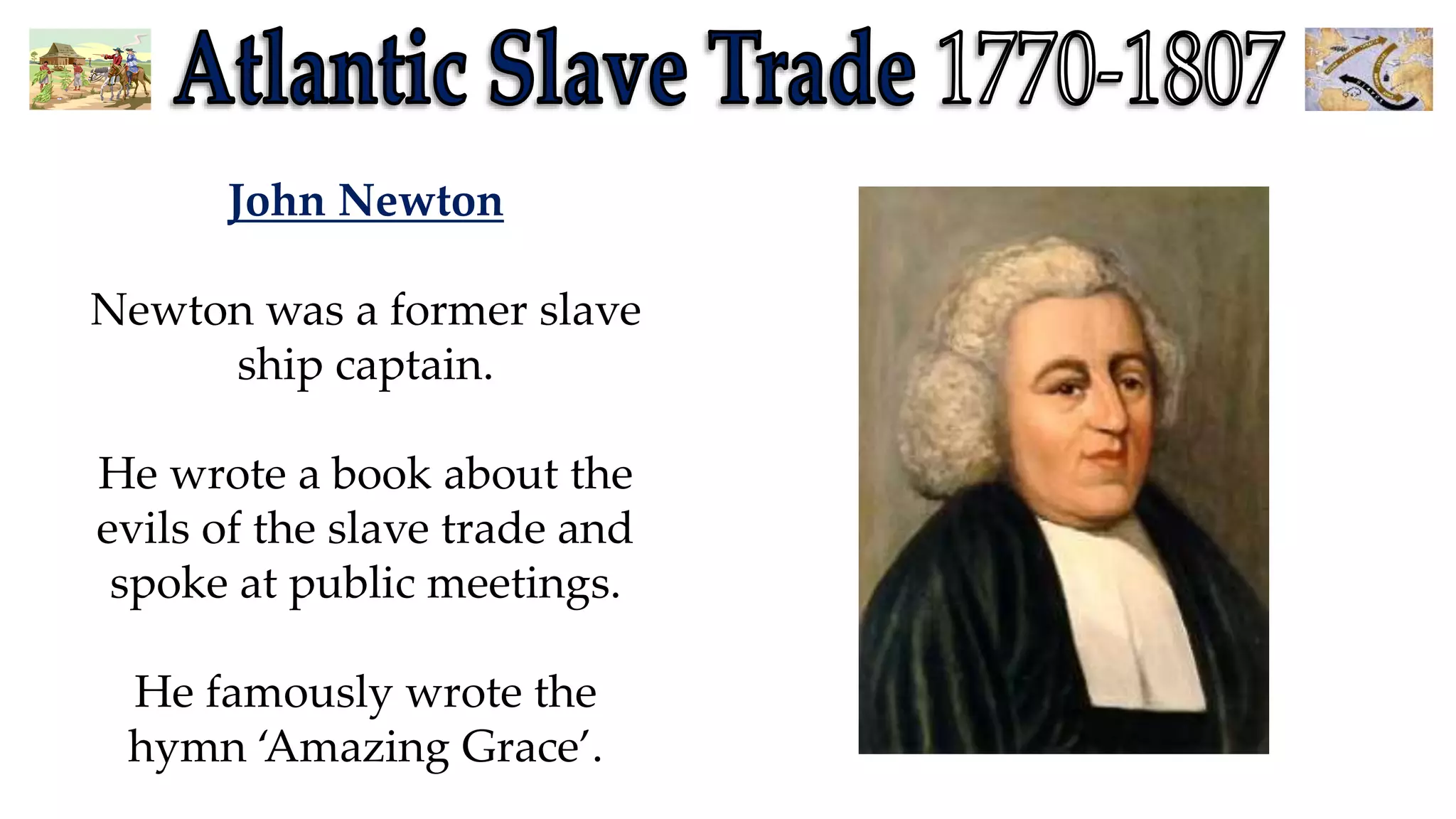 Atlantic Slave Trade - Famous abolitionists | PPTX