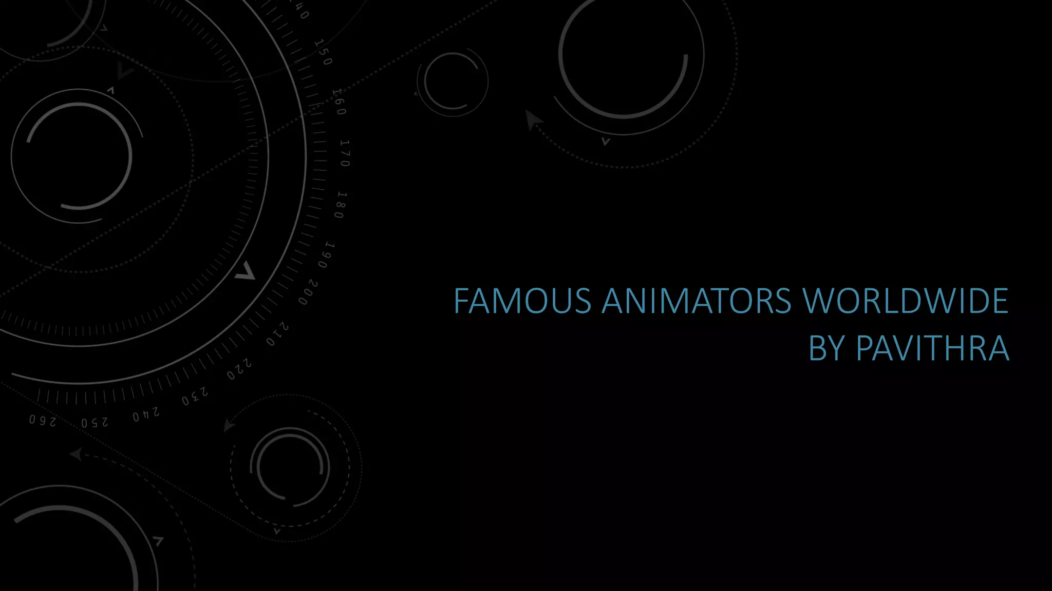 Famous Animators Worldwide | PPT