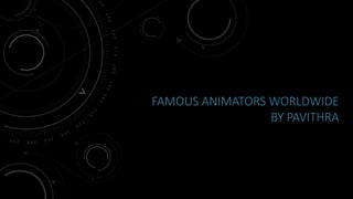 Famous Animators Worldwide | PPT