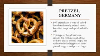 Famous breads around the world | PPTX