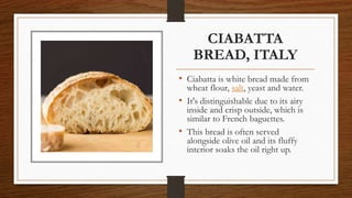 Famous breads around the world | PPTX