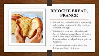 Famous breads around the world | PPTX