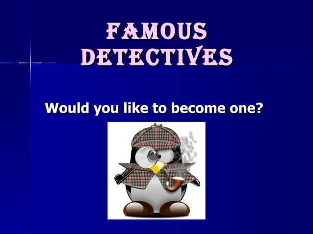 Famous Detectives | PPT