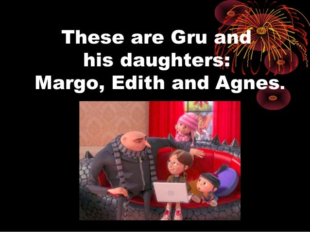 Gru's family