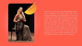 Famous female opera singers today | PPTX