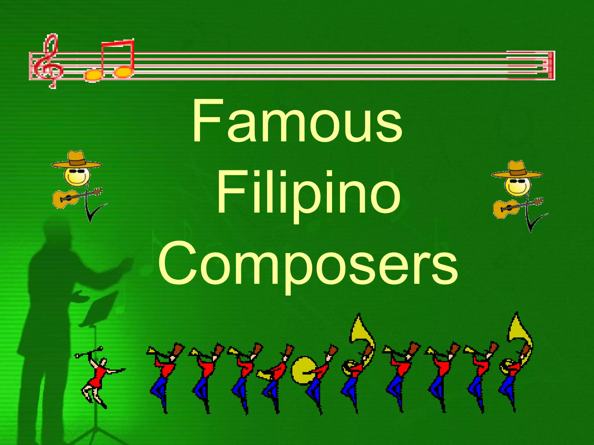 Famous filipino composers | PPT