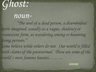 Famous Haunts Around The World | PPT