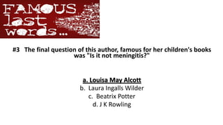 Famous last words | PPT