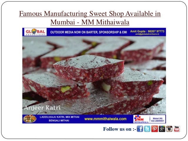 Famous Manufacturing Sweet Shop Available In Mumbai Mm Mithaiwala
