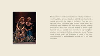 Famous opera singers today | PPTX