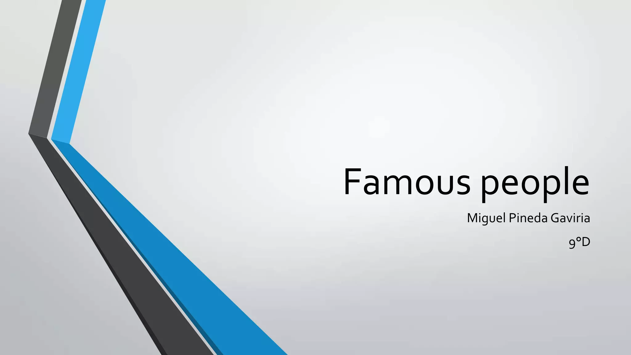 Famous people | PPT